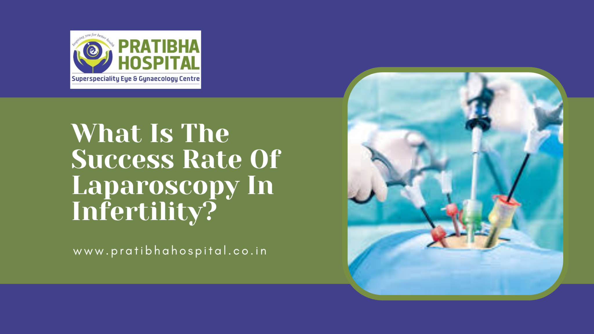 What Is The Success Rate Of Laparoscopy In Infertility?